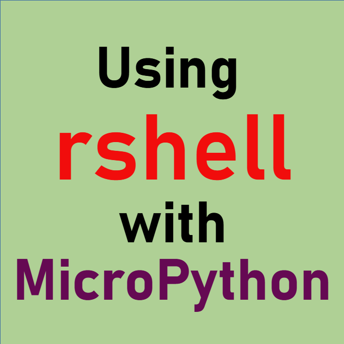 Using Rshell with MicroPython Gallium IO